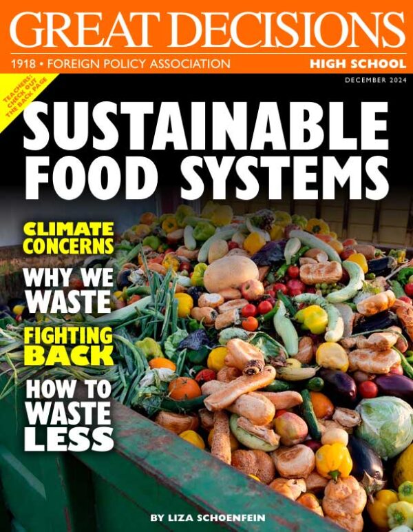 Great Decisions High School: Sustainable Food Systems - Foreign Policy ...