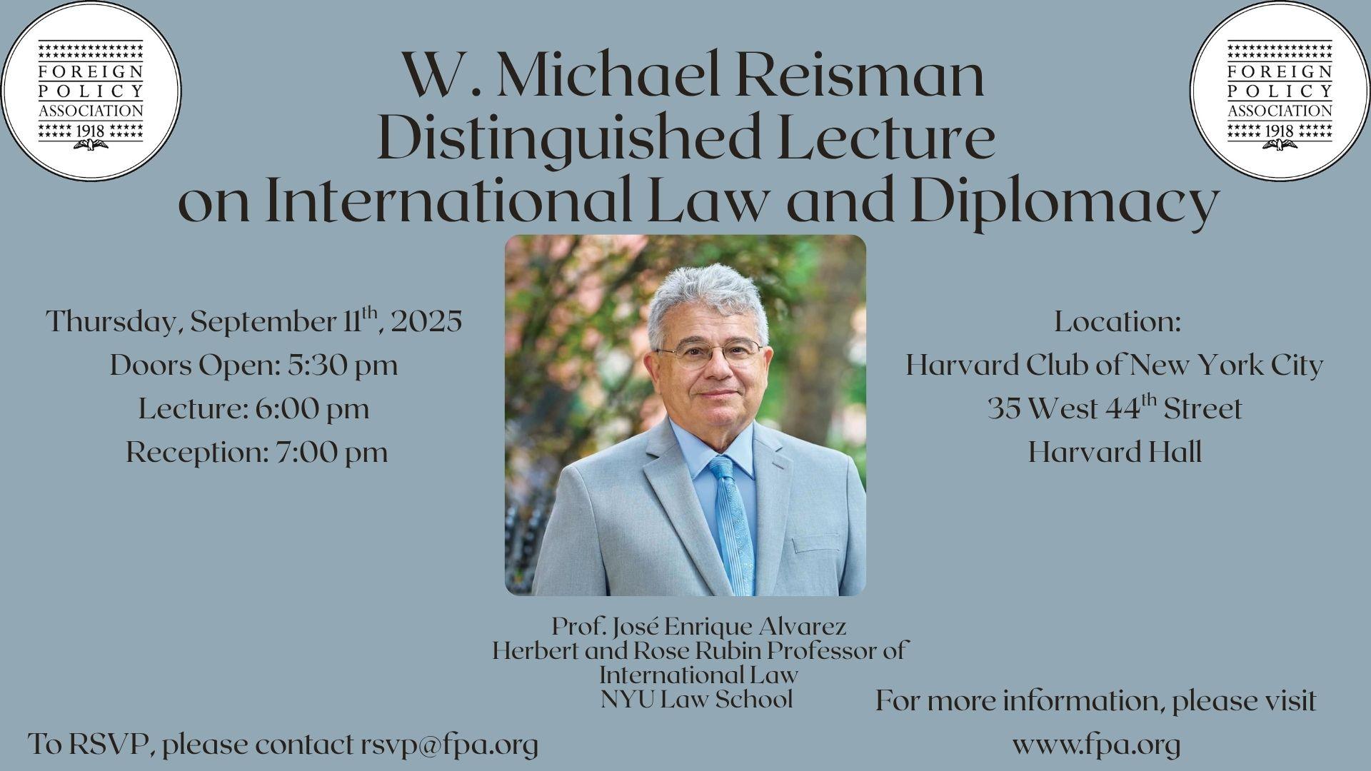The W. Michael Reisman Distinguished Lecture On International Law And ...